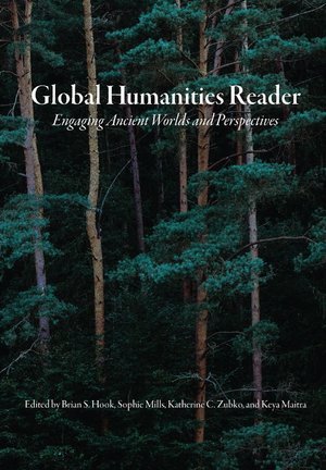 Global Humanities Reader: Volume 1