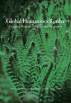 Global Humanities Reader: Volume 2