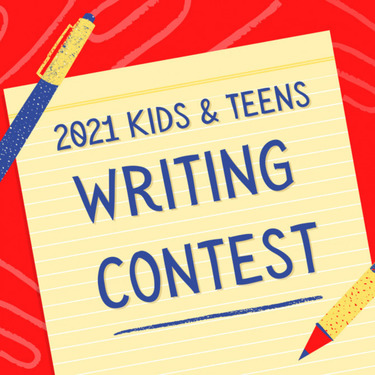 2021 Kids & Teens Writing Contest
