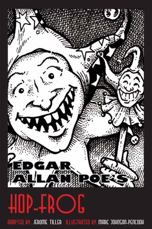 Edgar Allan Poe's Hop-Frog