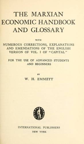 The Marxian Economic Handbook and Glossary
