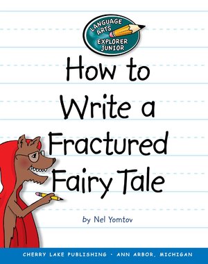 How to Write a Fractured Fairy Tale