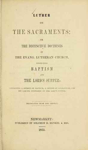 Luther on the Sacraments